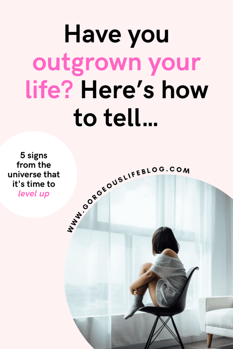 Change your life: 5 signs it's time for a major change. - The Gorgeous Life
